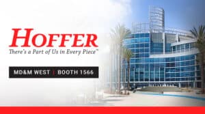 Hoffer Plastics News & Media | Latest Update